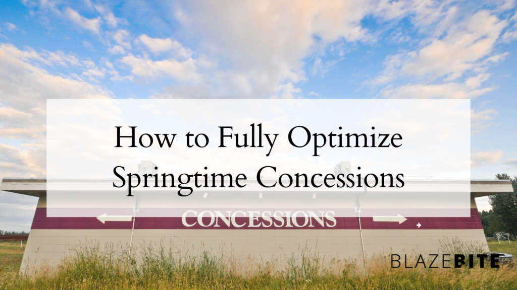 How to Fully Optimize Springtime Concessions - BlazeBite Mobile App